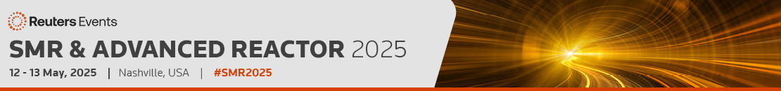 Reuters Events: SMR & Advanced Reactor 2025